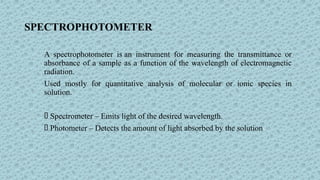 UV-VIS SPECTROPHOTOMETER, PRINCIPLE OF UV-VIS SPECTROPHOTOMETER ,INSTRUMENTATION OF UV-VIS ...