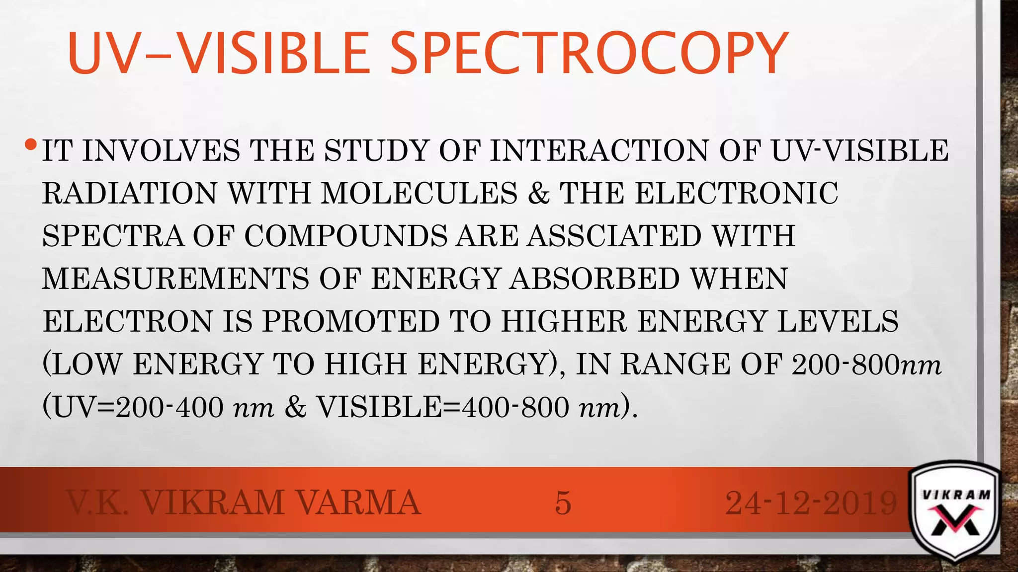 UV(Ultraviolet) visible spectroscopy (Analytical Technique) | PPTX | Chemistry | Science