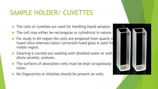 UV-VISIBLE SPECTROSCOPY INSTRUMENTATION.pptx
