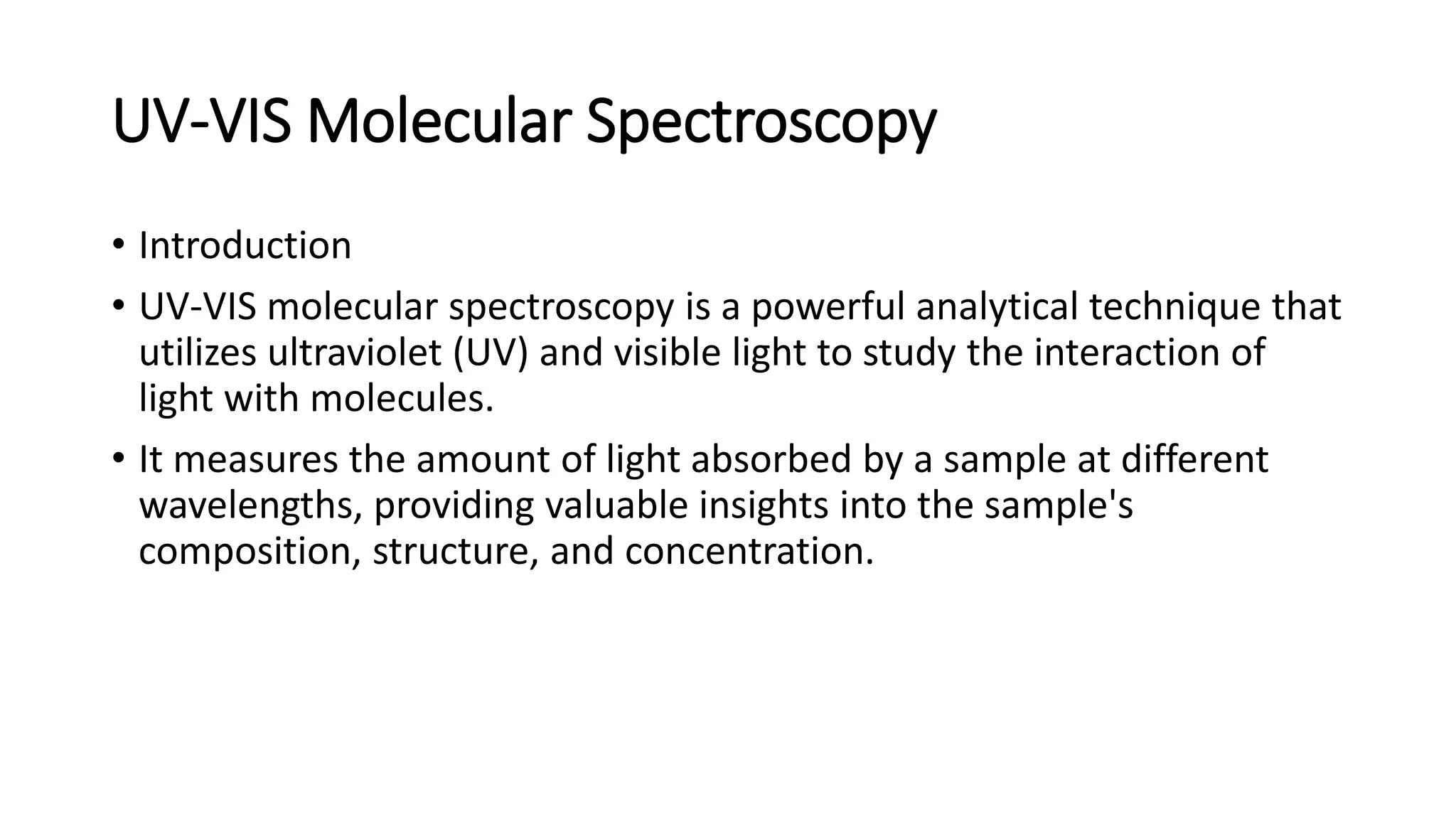 UV-VIS molecular spectroscopy.202004201521035685ranvijay_engg_UV_and ...