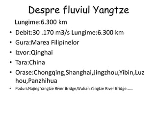 geografie.fluviu.pptx.Fluviul Yangtze sau Chang Jiang | PPTX