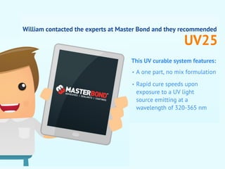 Master Bond: UV Curable Compound UV25 | PPT | Chemistry | Science