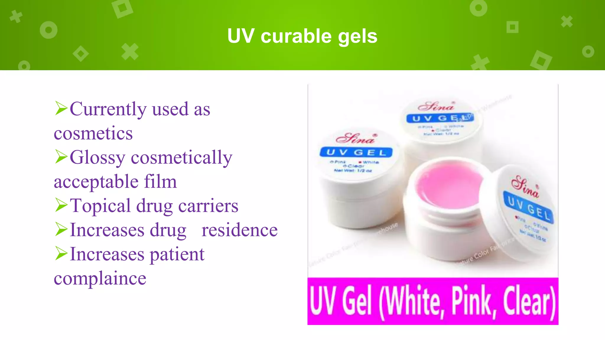 Uv Curable gel formulations | PPTX
