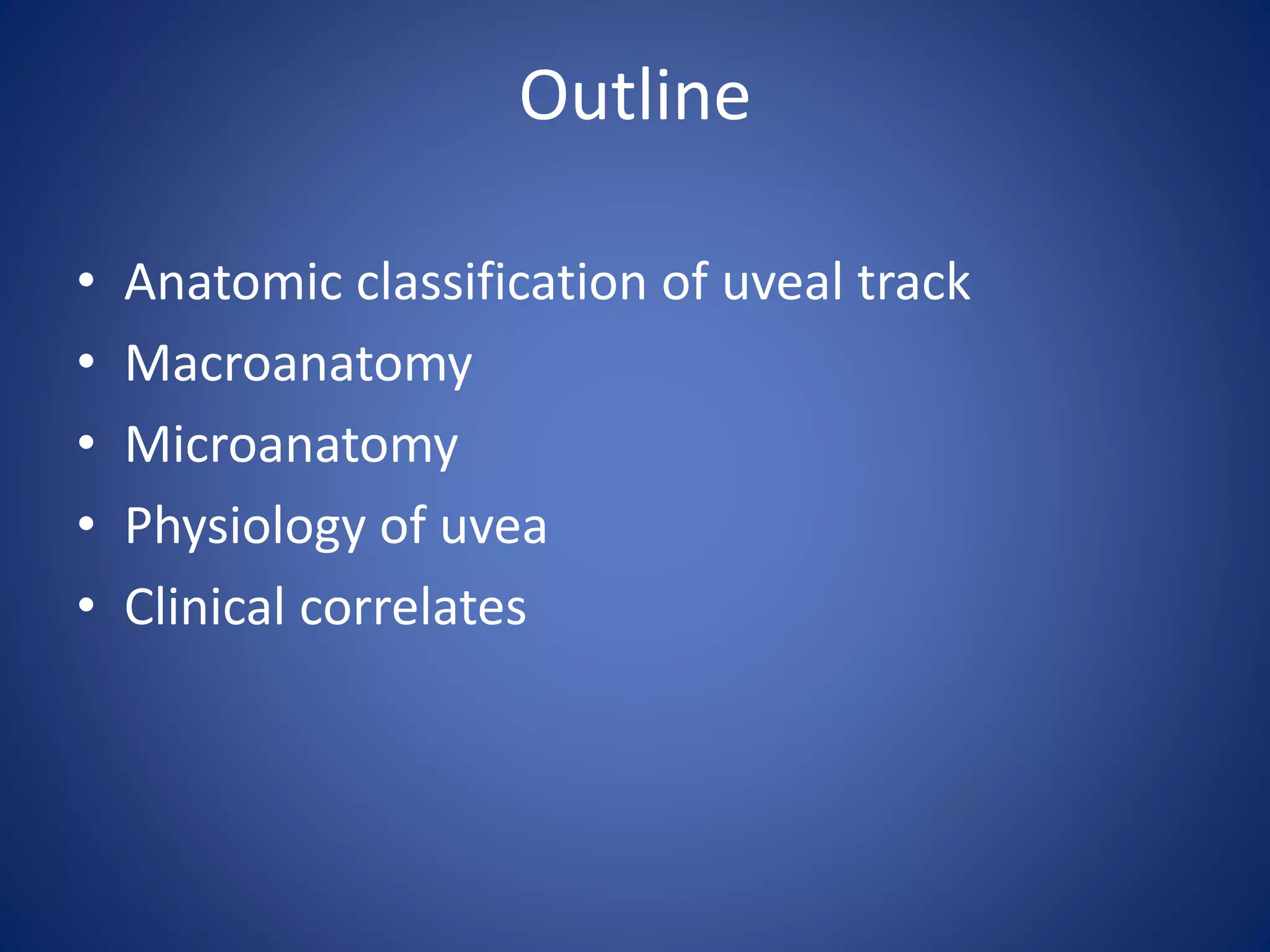 Anatomy of Uvea track | PPTX
