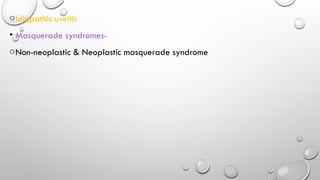 uveitis of the anterior segment and posterior segment | PPTX