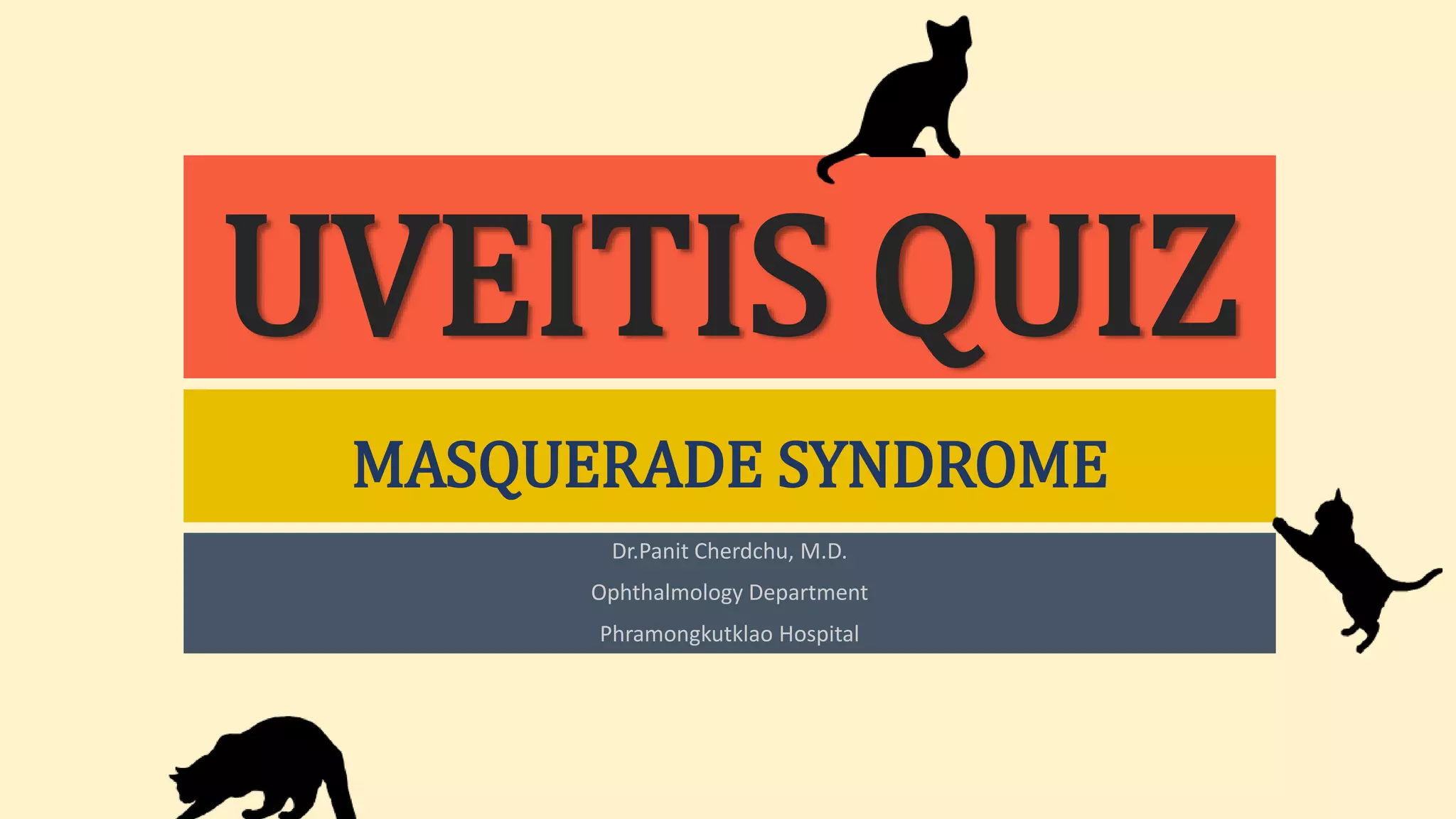 Uveitis quiz (masquerade syndrome) | PPTX