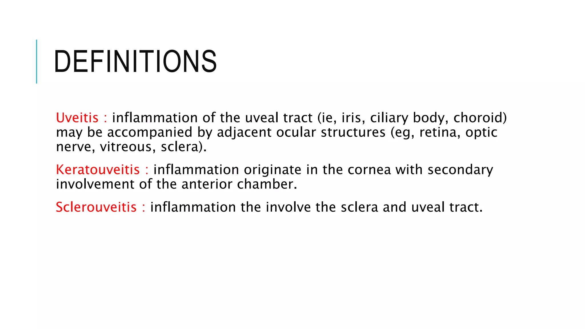 Uveitits classifications and Approach | PPTX