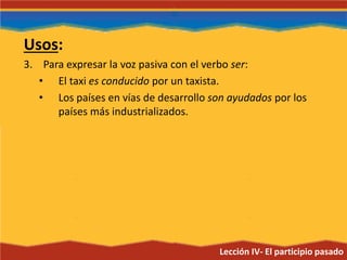 Unidad I- Lección 4- El participio pasado | PPT
