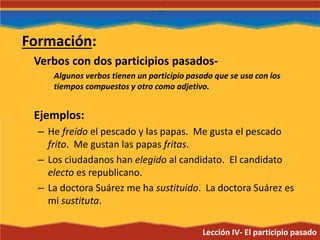 Unidad I- Lección 4- El participio pasado | PPT