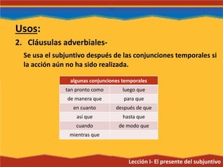 Unidad IV- Lección 1- El presente del subjuntivo | PPTX