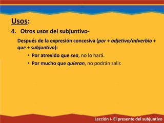 Unidad IV- Lección 1- El presente del subjuntivo | PPTX