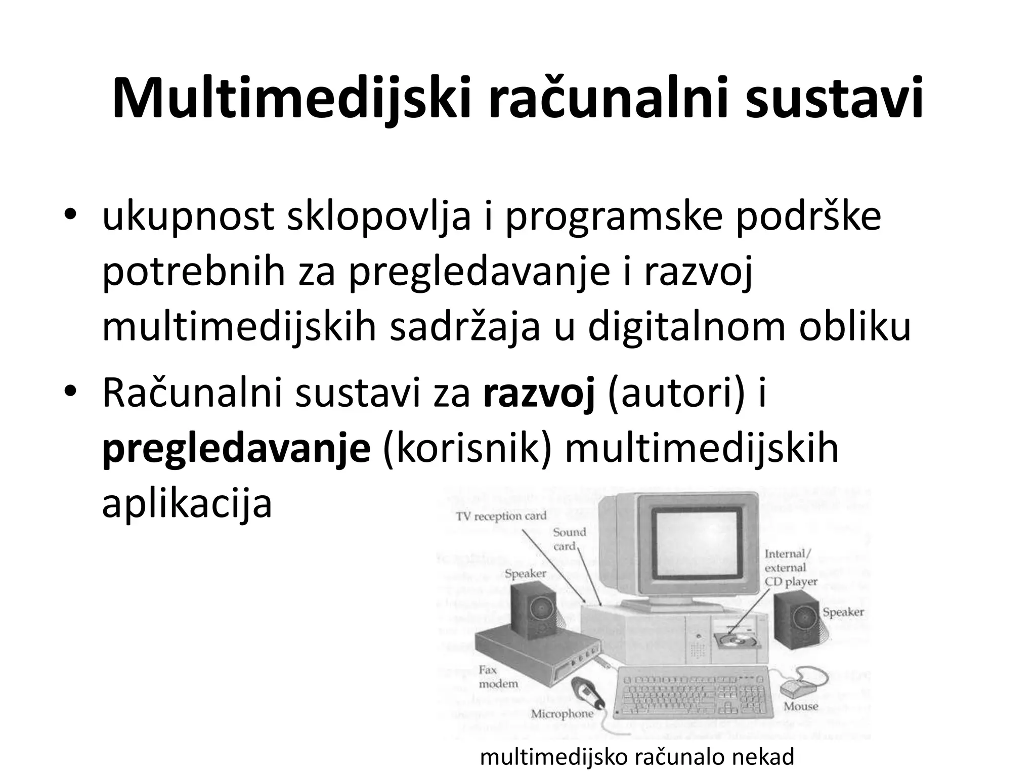 Uvodni pojmovi o multimediji i hipermediji | PPTX