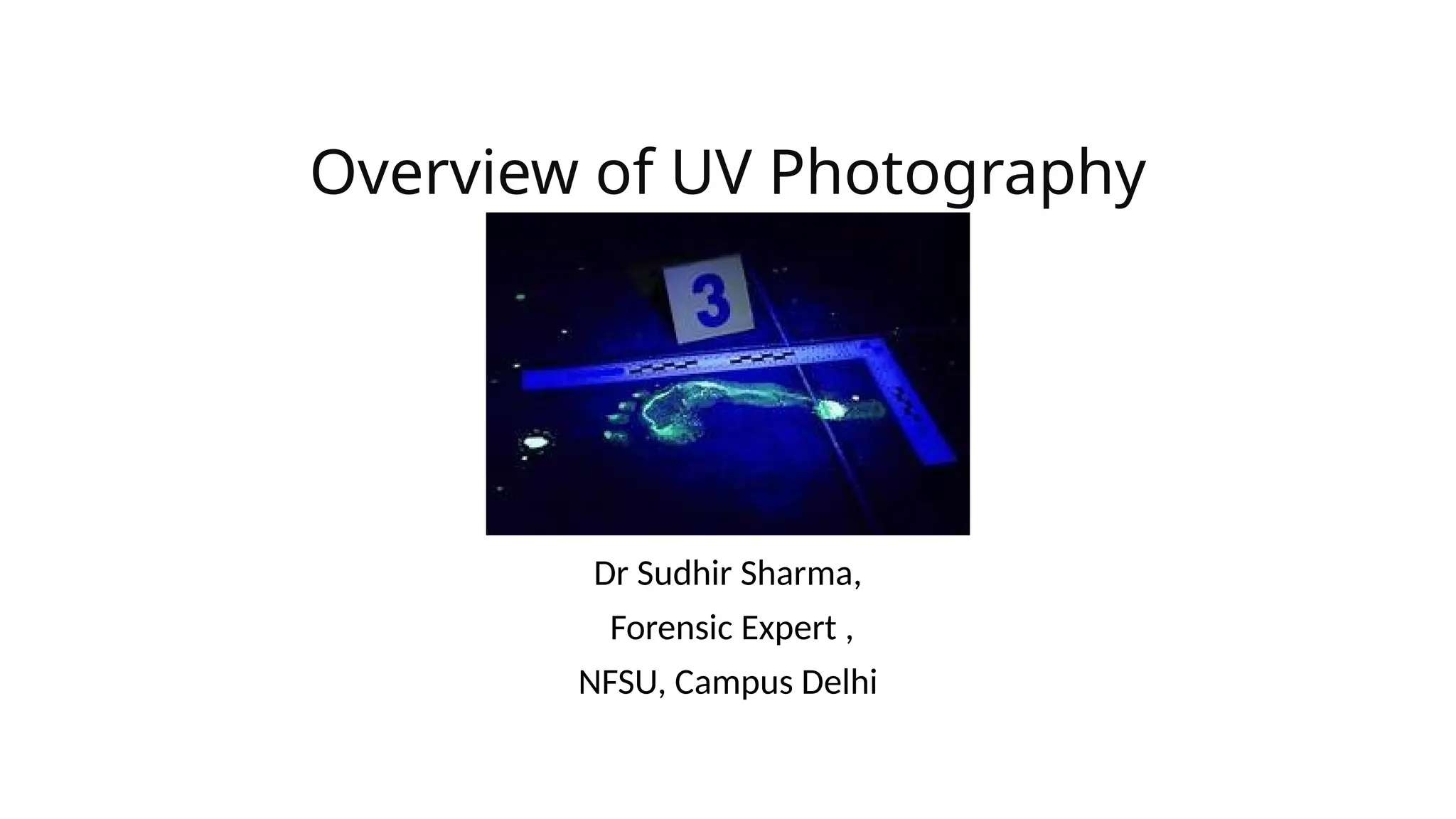 UV photography and it's forensic application.pptx