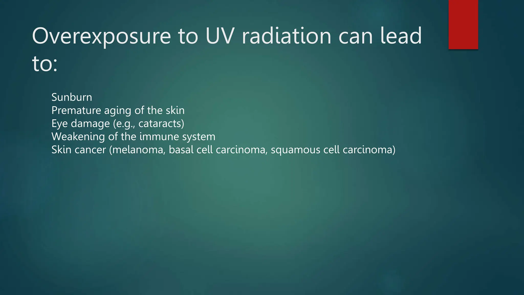 Overexposure to UV radiation and its aftermath.pptx