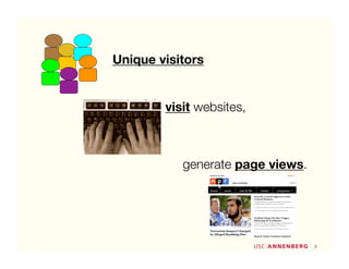 Unique visitors, visits, time spent | PDF | Internet | Computing