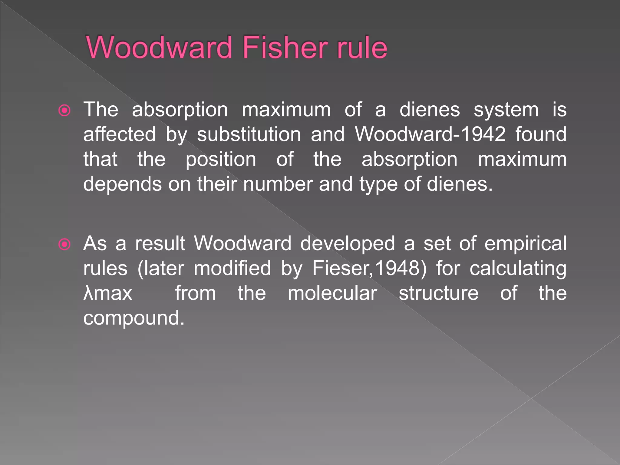 UV spectrometery; woodward fischer rule | PPTX