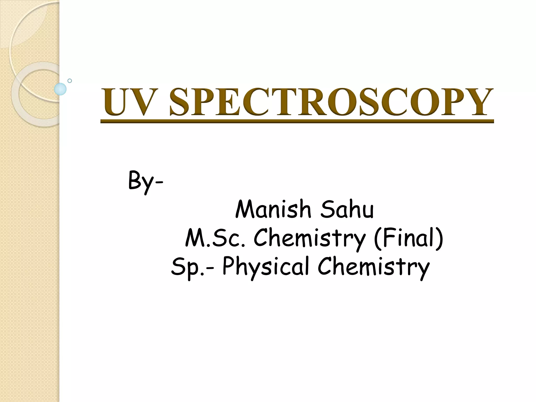 Uv spectroscopy | PPT