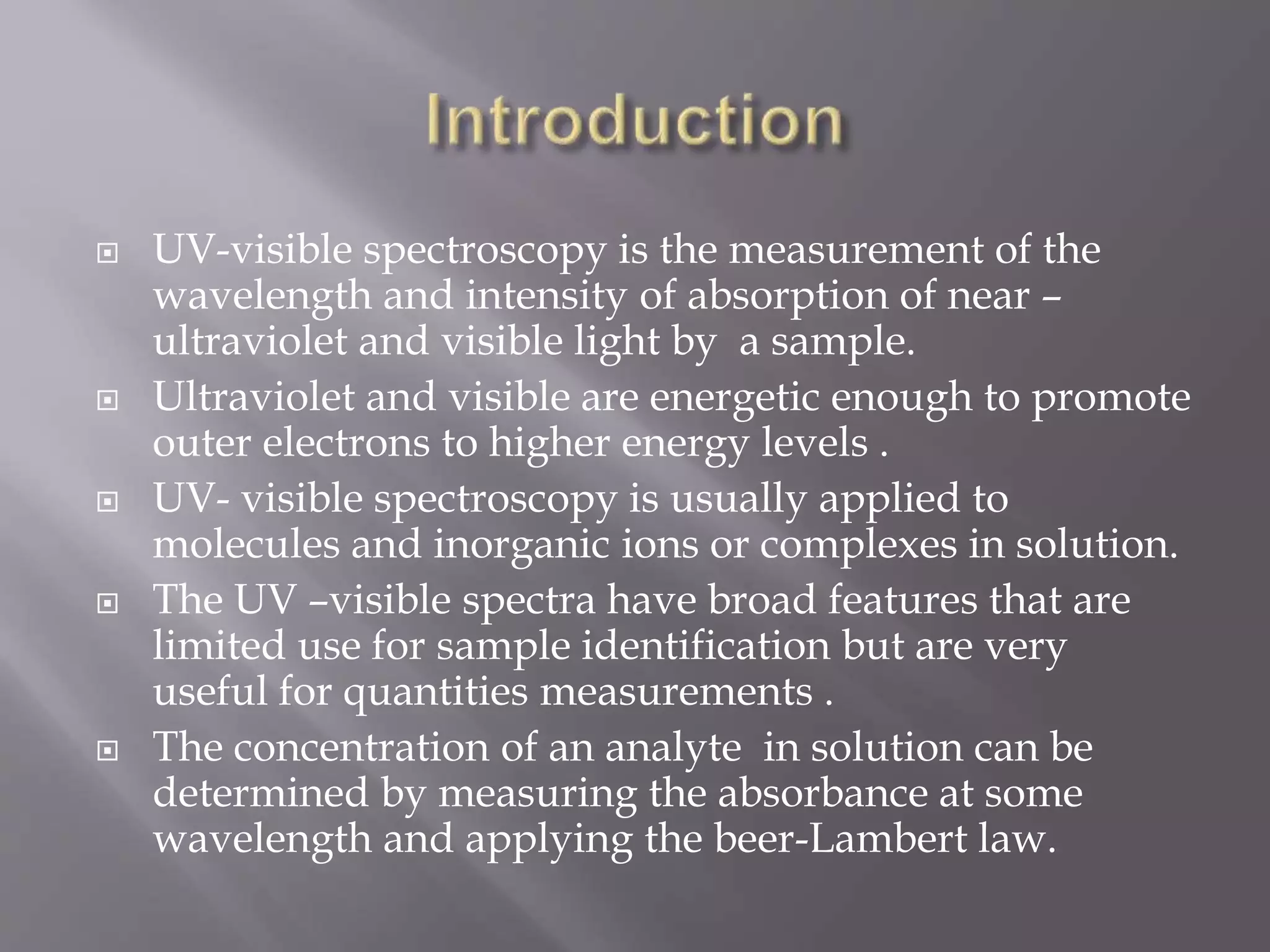 Uv visible spectroscopy | PPTX