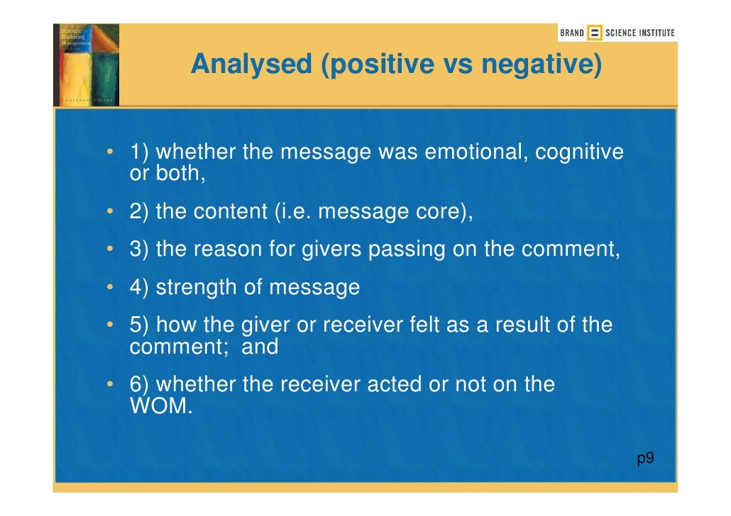 Positive and Negative Word of Mouth are not Necessarily Opposites