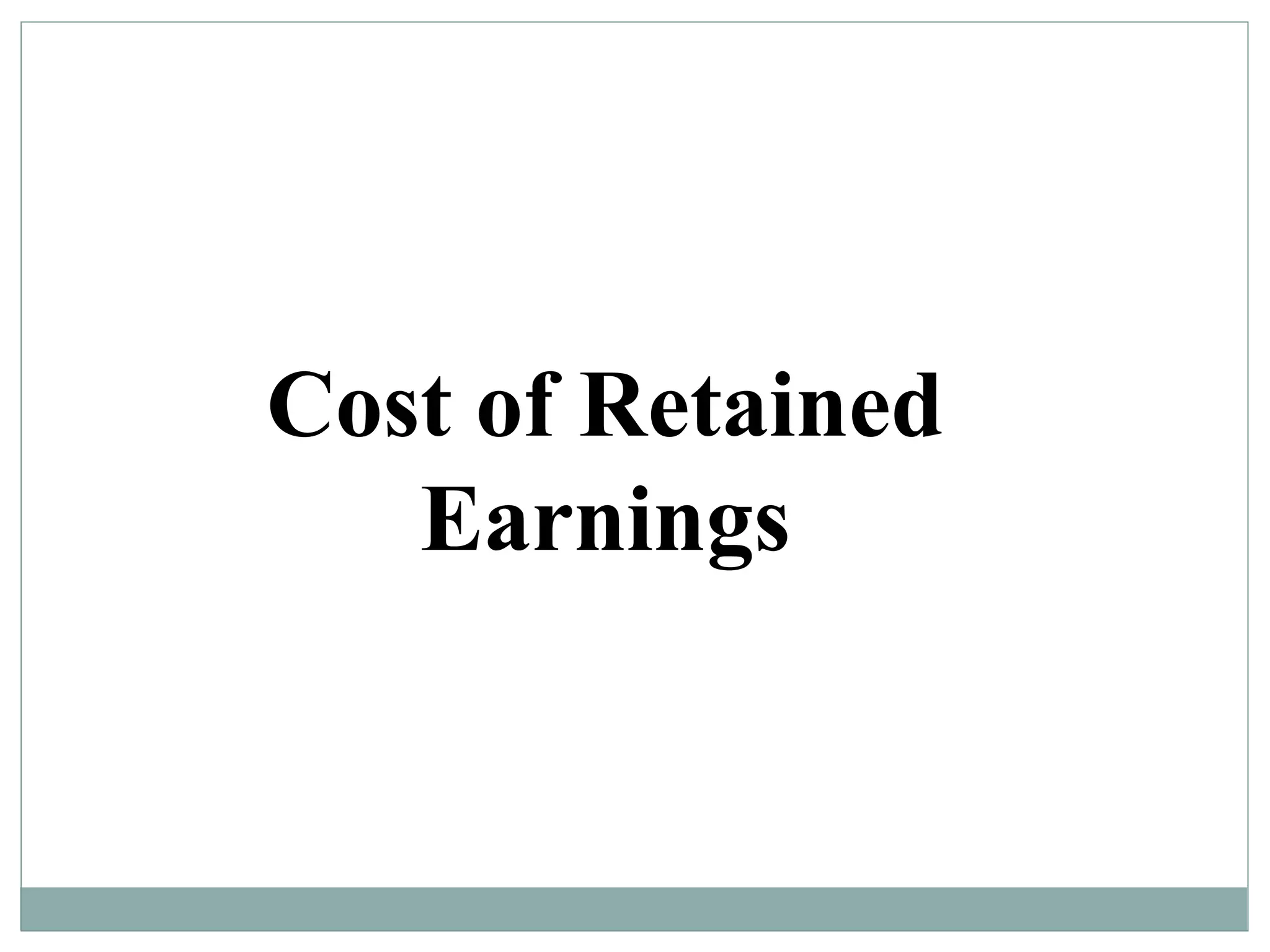 Cost of Retained Earnings | PPTX