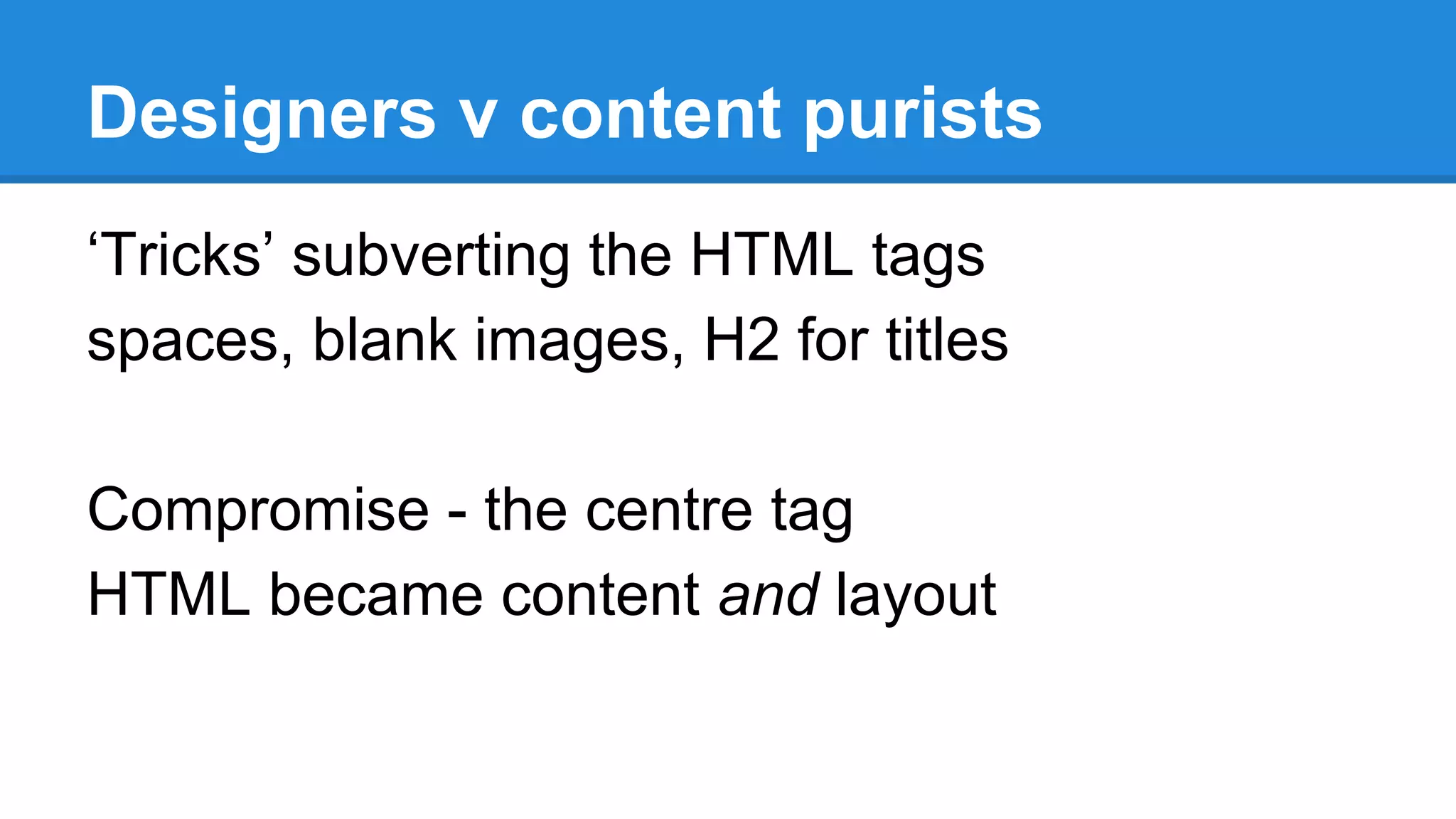 Separating Content And Layout Html Css And Some Web History Pdf Web Design And Html Internet