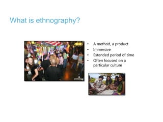 Using Ethnography in Product Design | PPTX