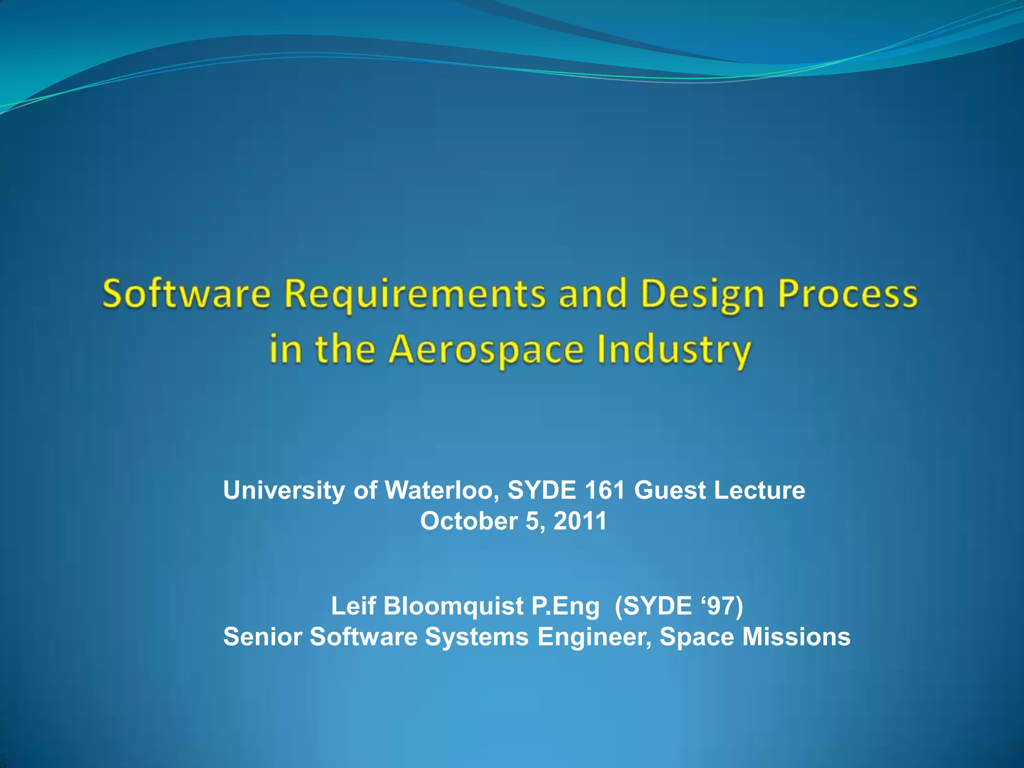 Software Requirements and Design Process in the Aerospace Industry | PPTX