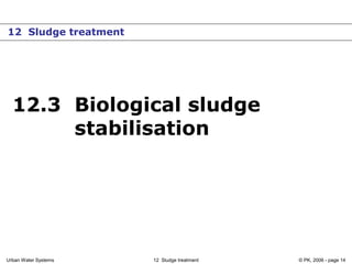 UWS_12_Sludge_treatment.ppt
