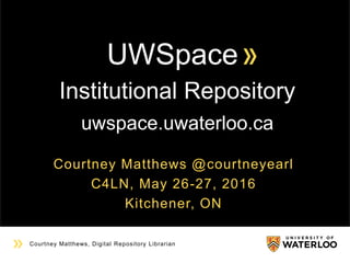 UWSpace is the place | PPTX