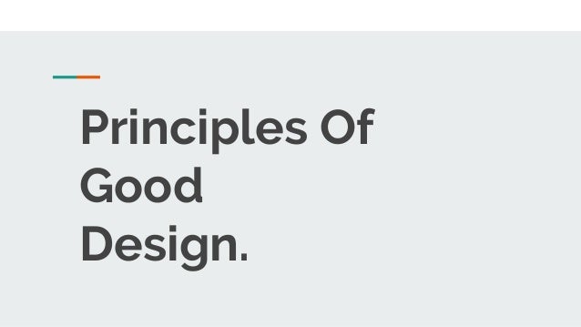 Principles Of Good Design.
