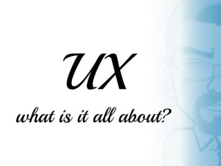 Introduction to UX | PPT