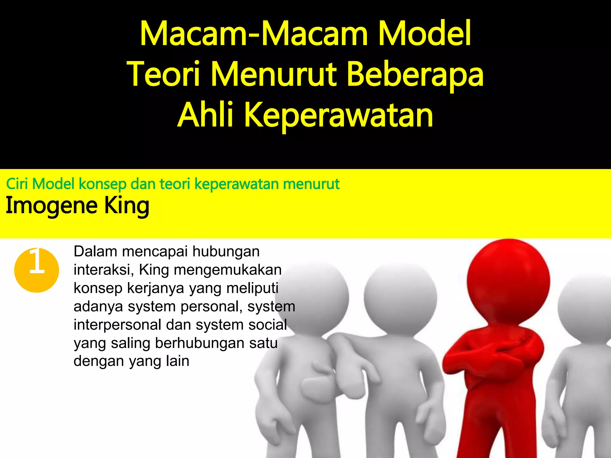 Model dan konsep teori keperawatan 1 | PPTX