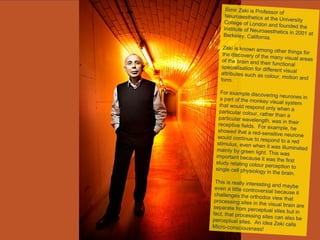 Neuroaesthetics: science embraces art (UX Bristol) | PPT | Brain and ...