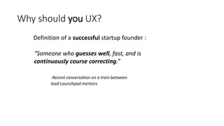 UX day launchpad july 2017 | PPT