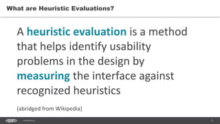 Heuristic Evaluations: Beyond the Academic Review | PPT | Free Download