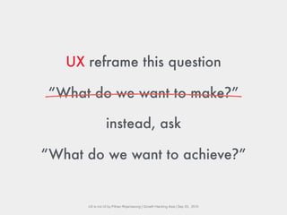 UX is not UI: An introduction to UX | PDF