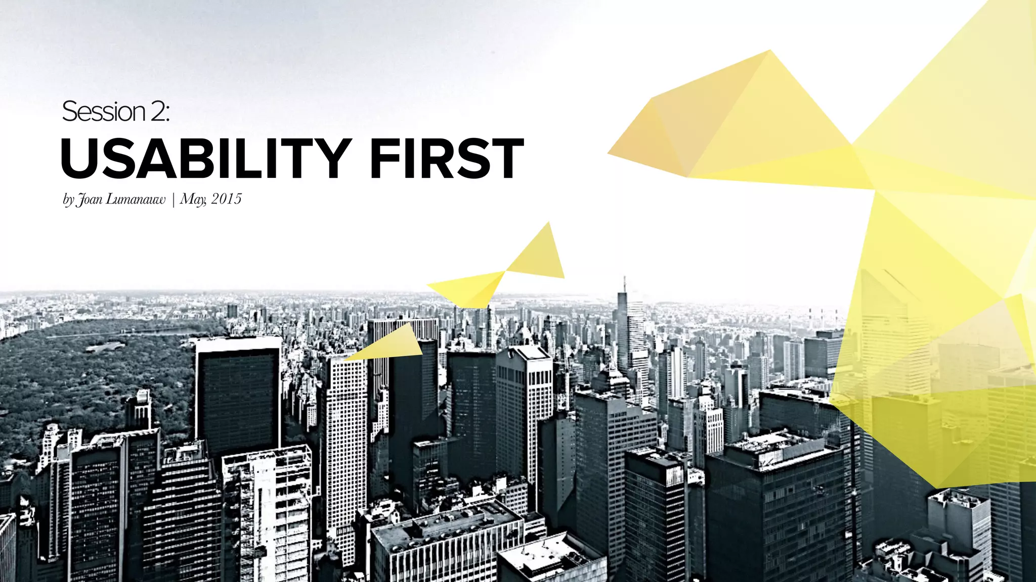 UX lesson 3: Usability First | PPT