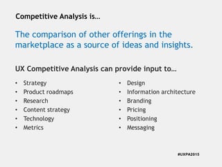 Competitive Analysis: Strategic UX Spy Games - Lyle Kantrovich | PDF