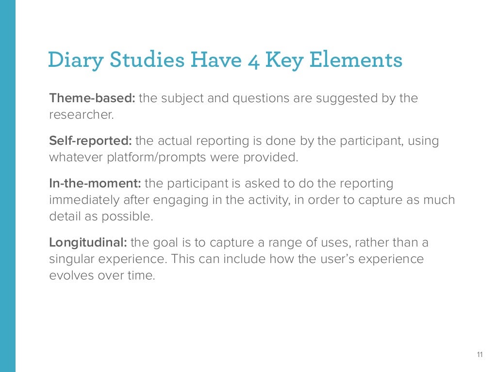 Diary Studies Have 4 Key
