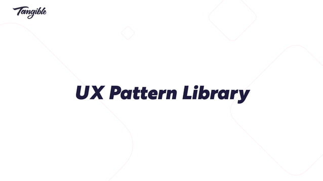 UX Patterns Library | PPT