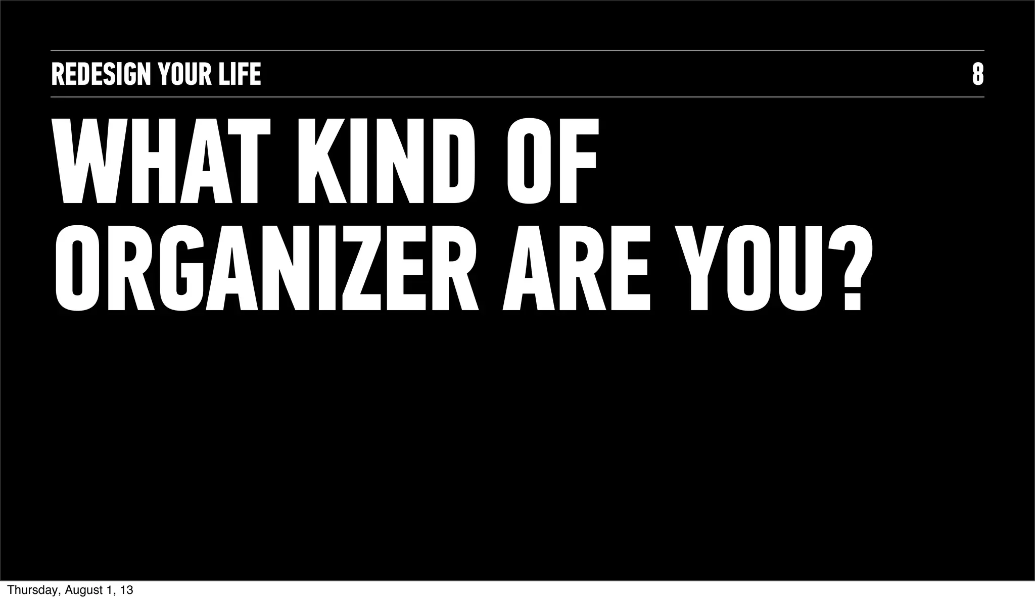 Ux redesign your life sxsw 2014 | PPT