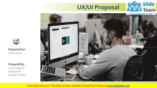 UX UI Proposal PowerPoint Presentation Slides | PPT