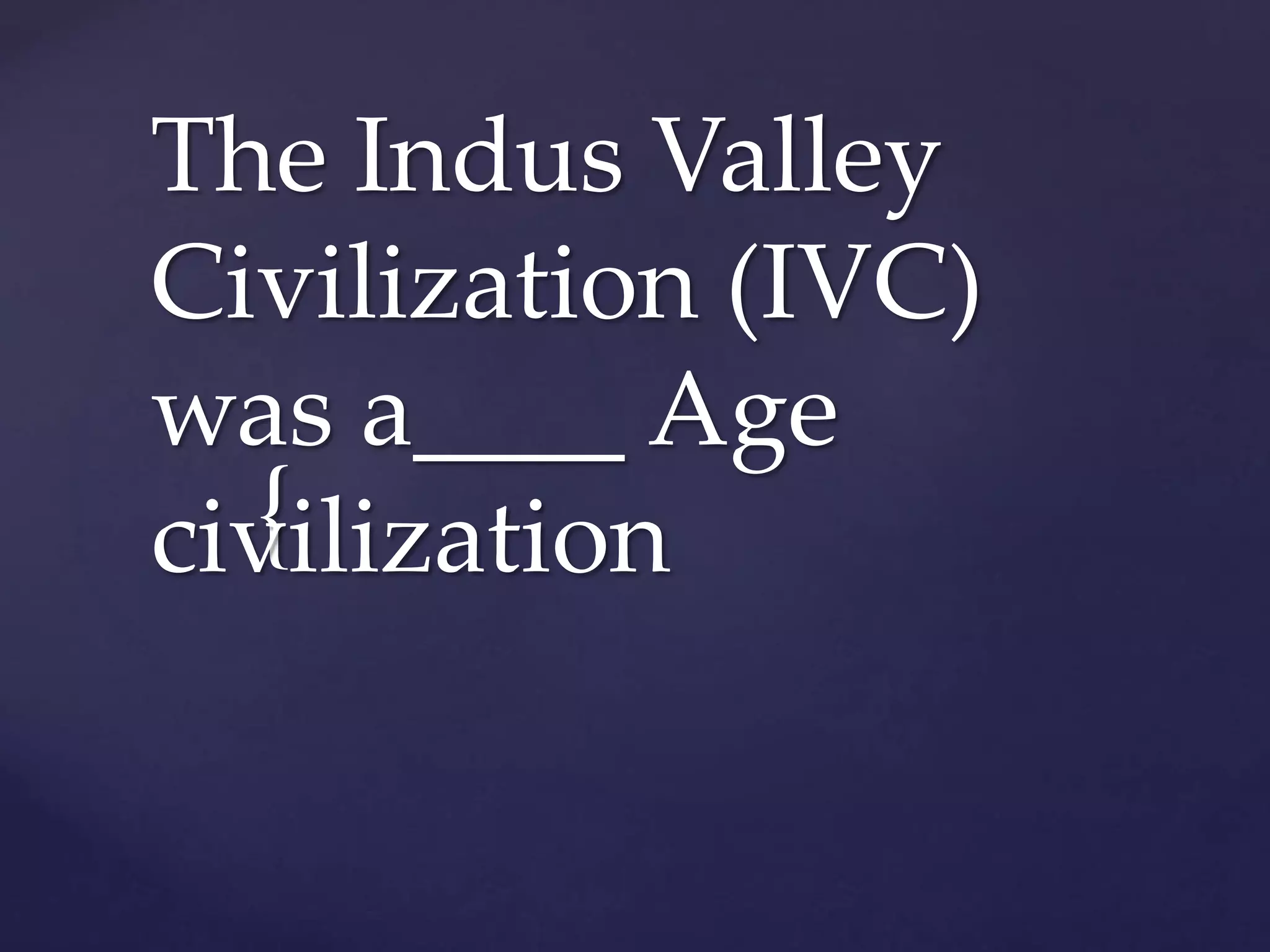 indus valley civilization quiz | PPTX