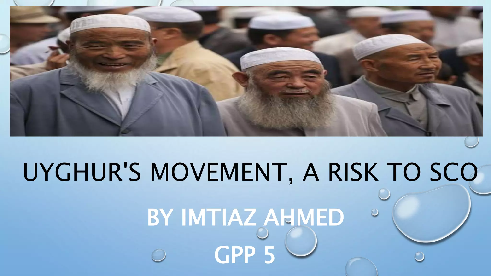 Uyghur's movement and development of an institution | PPTX