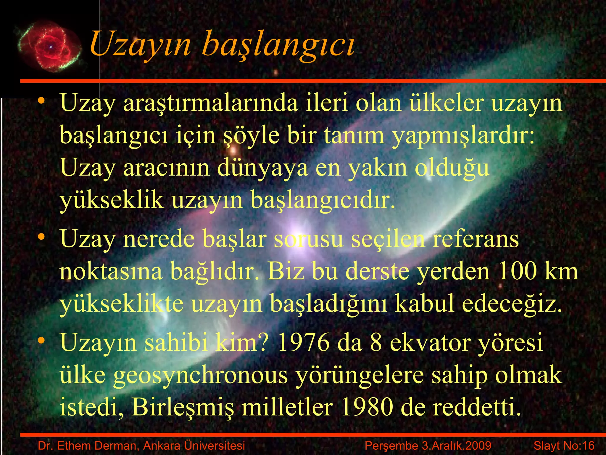Uzay Neresidir | PPT