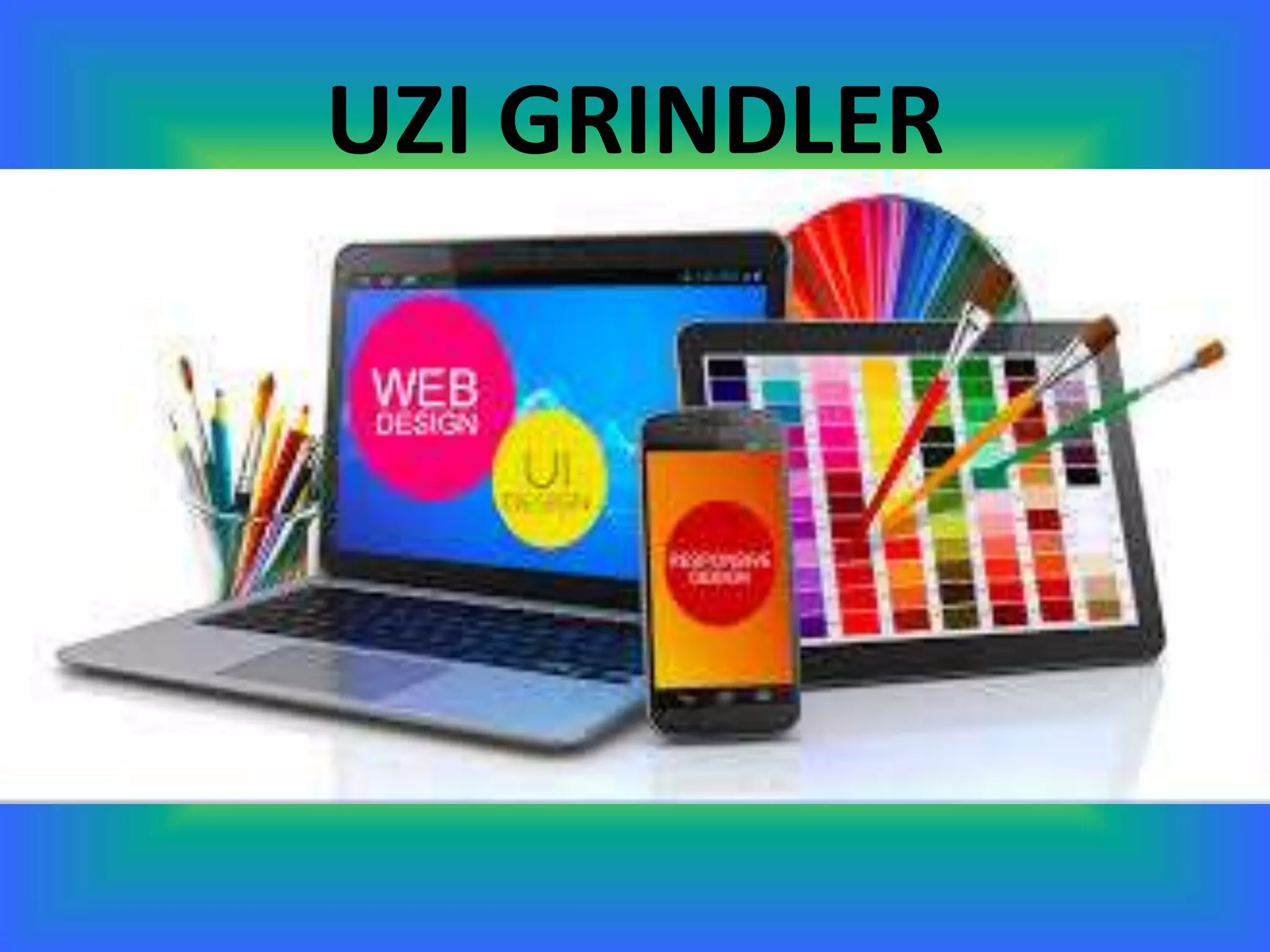 Uzi grinlder | PPTX