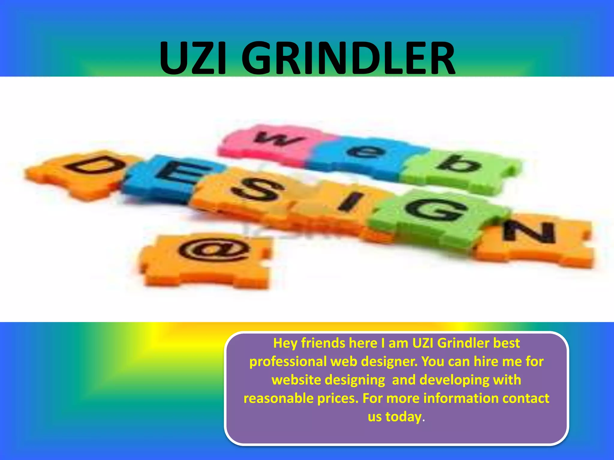 Uzi grinlder | PPTX