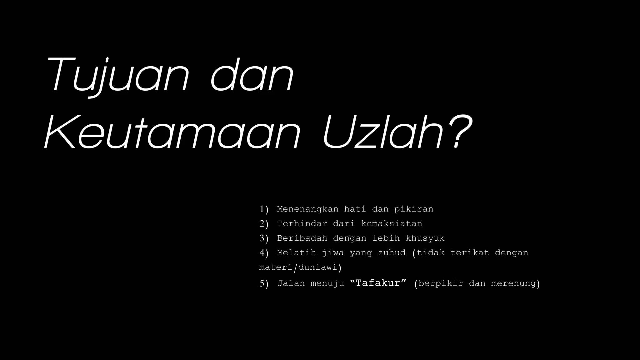 Uzlah & tafakur | PPTX