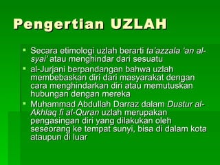 Uzlah Pentingkah | PPT
