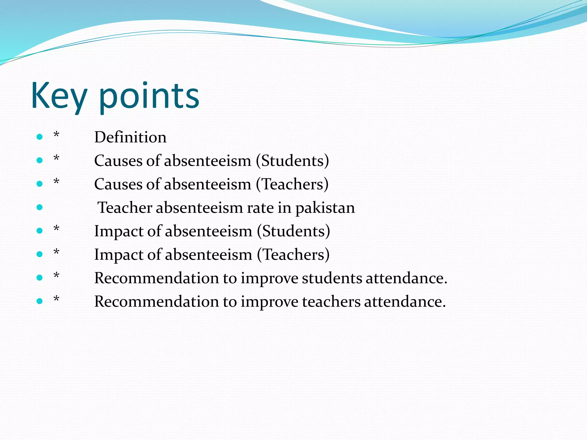Uzma sheikh..topic .. absenteeism | PPTX